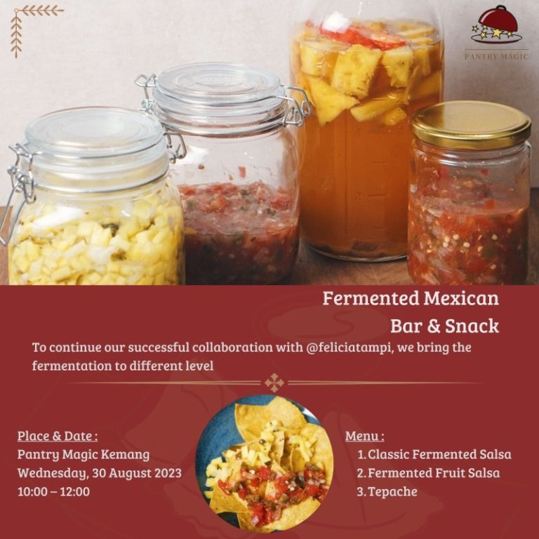 Fermented Mexican Bar & Snack Workshop - Pantry Magic
