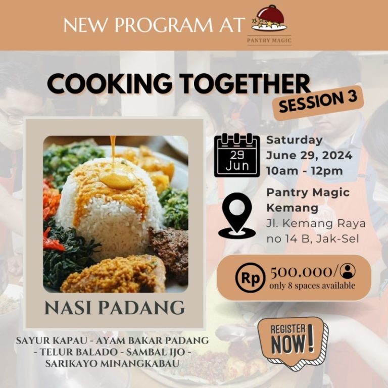 Pantry Magic Cooking Together (Session 3) – Nasi Padang - Pantry Magic